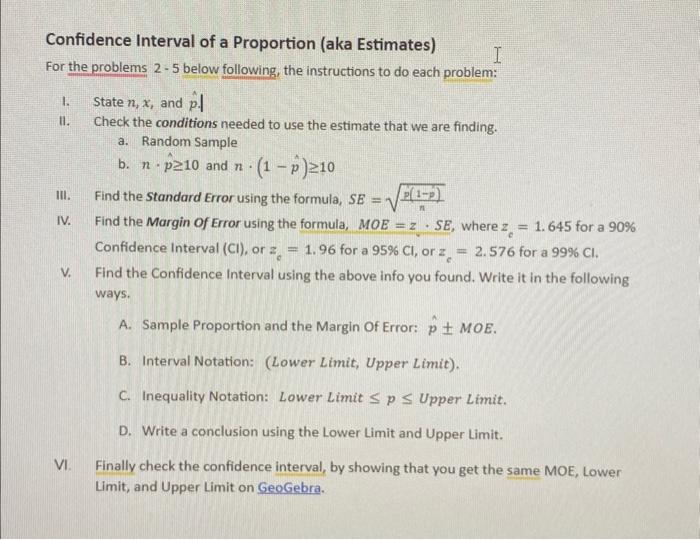 Solved Confidence Interval of a Proportion (aka Estimates) | Chegg.com