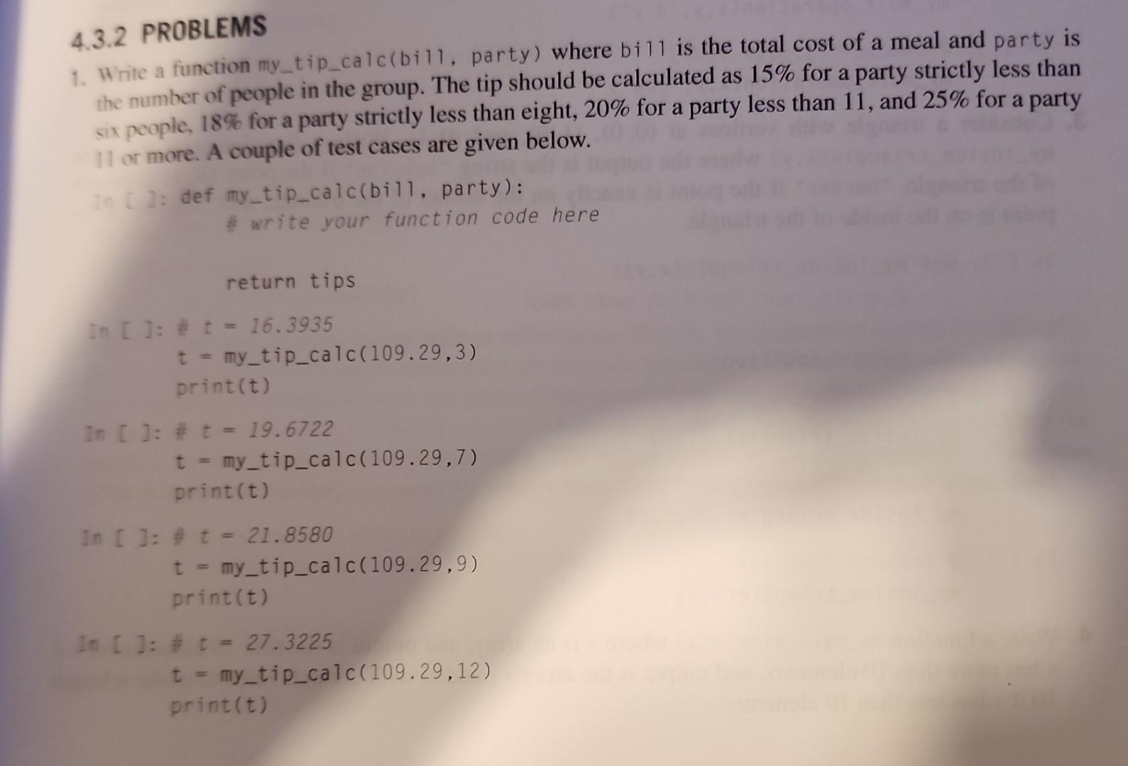 Solved 4.3.2 PROBLEMS 1. Hrite a function my_tip_calc(bi11, | Chegg.com