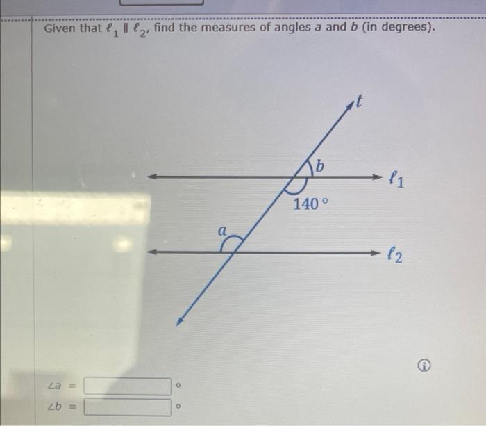 Solved Given that ℓ1∥ℓ2, find the measures of angles a and b | Chegg.com