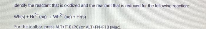 Solved Identify the reactant that is oxidized and the | Chegg.com