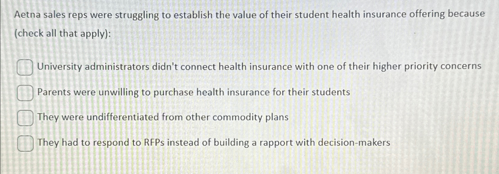 Solved Aetna sales reps were struggling to establish the | Chegg.com