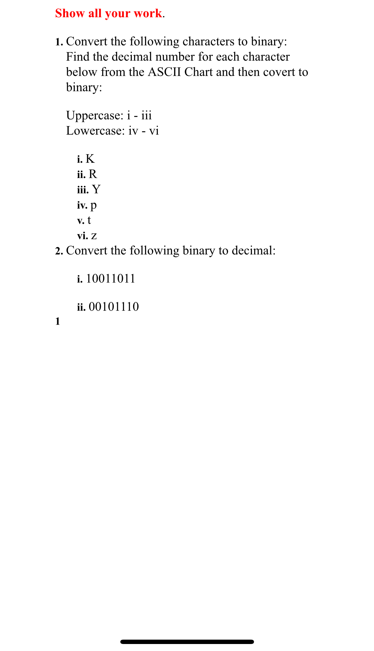Solved Show all your work.Convert the following characters | Chegg.com