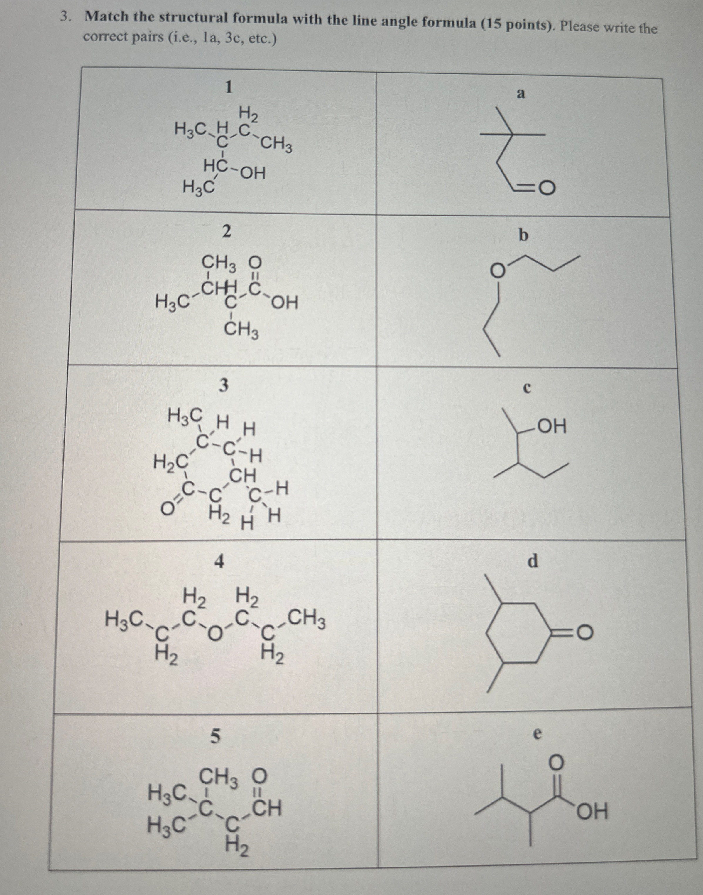 Solved Match the structural formula with the line angle | Chegg.com