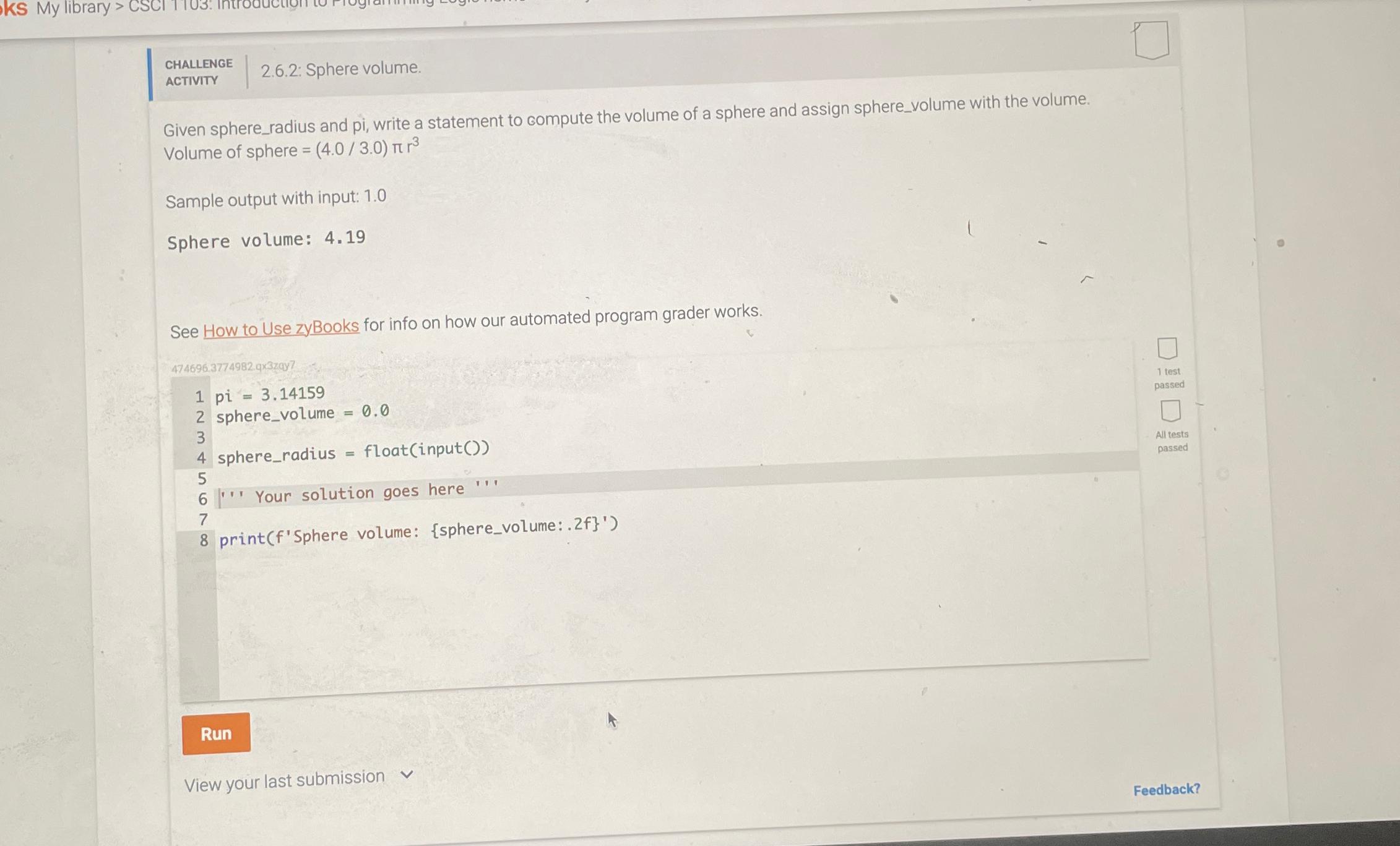 Solved CHALLENGEACTIVITY2.6.2: Sphere volume.Given | Chegg.com