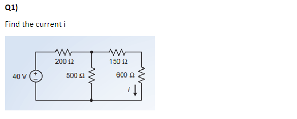 Solved Q1)Find the current iQ2)Determine the values of | Chegg.com