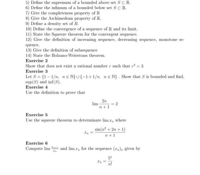 Solved 5) Define the supremum of a bounded above set SCR. 6) | Chegg.com