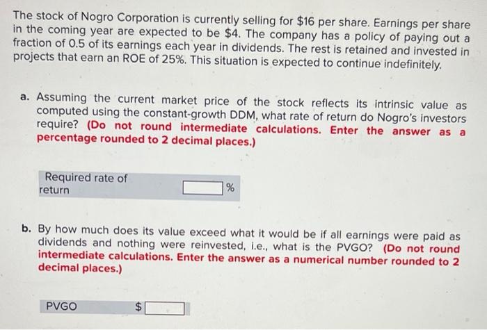 Solved The stock of Nogro Corporation is currently selling | Chegg.com