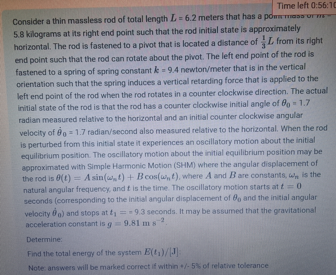 Solved Consider a thin massless rod of total length L=6.2 | Chegg.com