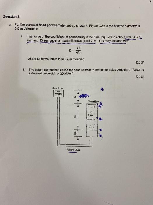 Solved Question 2 a For the constant head permeameter set-up | Chegg.com