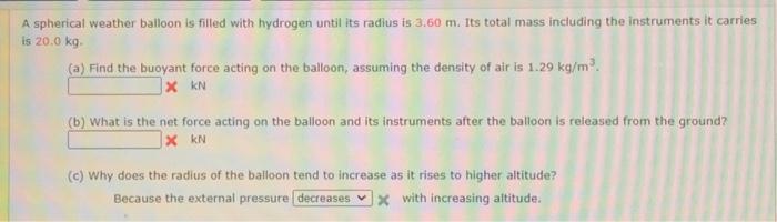 Solved A spherical weather balloon is filled with hydrogen | Chegg.com
