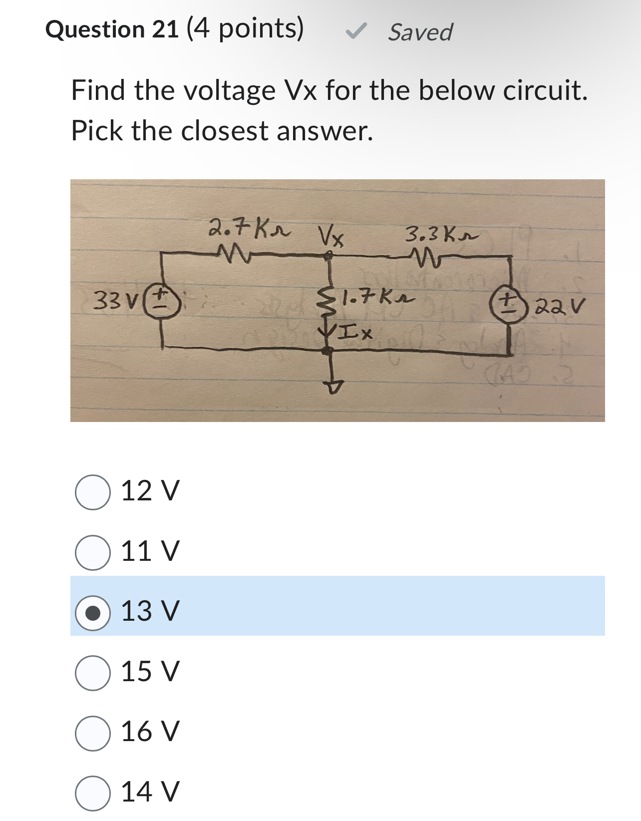 Solved Question 21 (4 ﻿points)SavedFind the voltage Vx for | Chegg.com