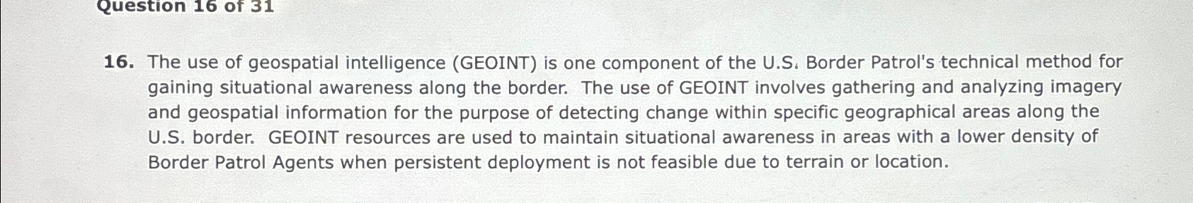 Solved The use of geospatial intelligence (GEOINT) ﻿is one | Chegg.com