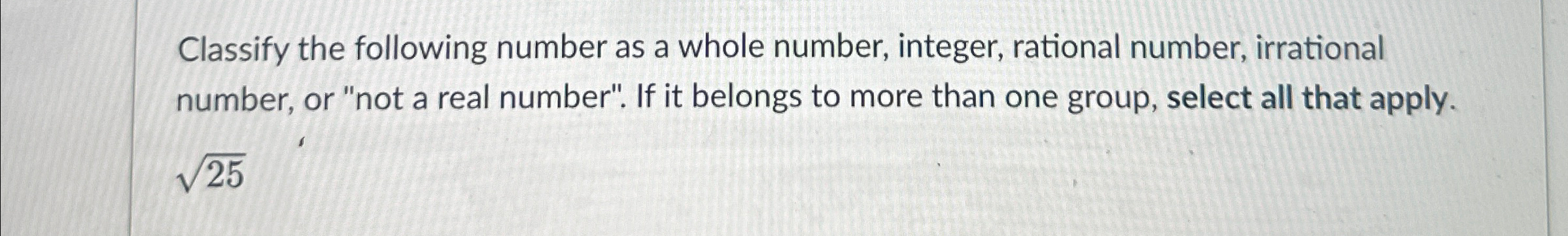 Solved Classify the following number as a whole number, | Chegg.com