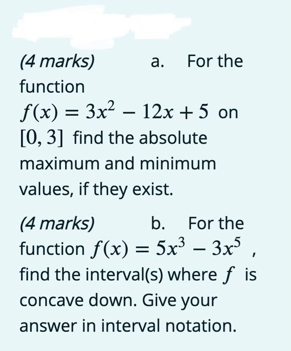 Solved (4 marks) a. For the function f(x)=3x2−12x+5 on [0,3] | Chegg.com