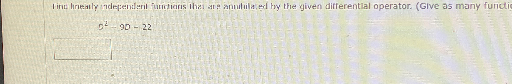 Solved Find linearly independent functions that are | Chegg.com