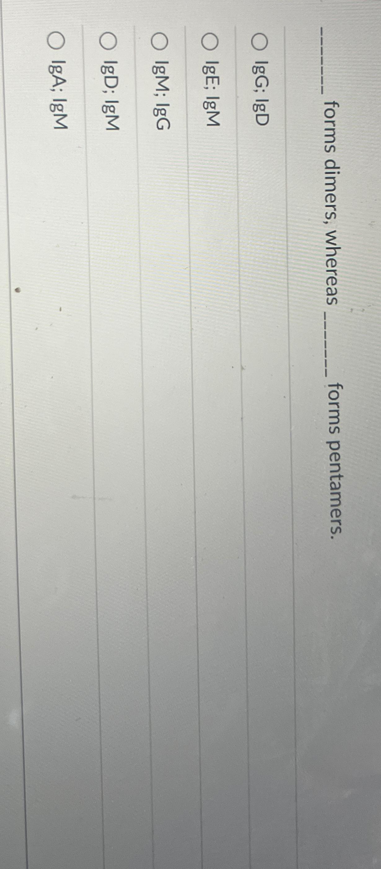 Solved forms dimers, whereas forms pentamers.lg; | Chegg.com