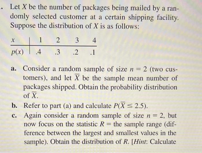 Solved Let X be the number of packages being mailed by a | Chegg.com