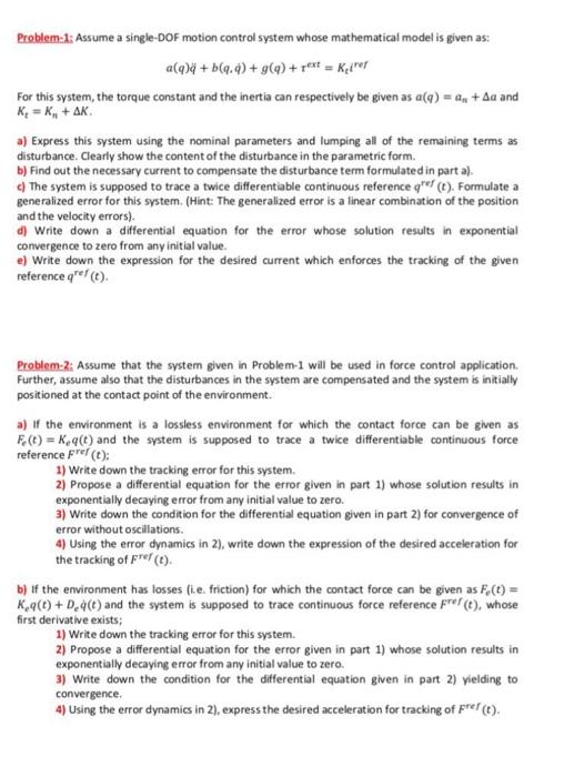 Problem-1: Assume a single-DOF motion control system | Chegg.com