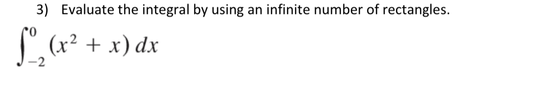 Solved Evaluate the integral by using an infinite number of | Chegg.com
