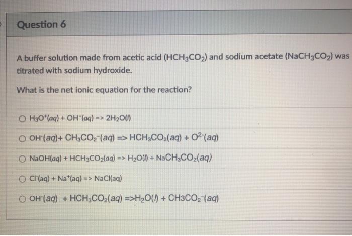 Solved a buffer solution made from acetic acid and sodium | Chegg.com