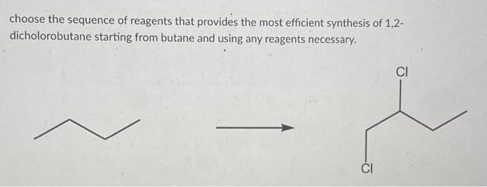 Solved choose the sequence of reagents that provides the | Chegg.com