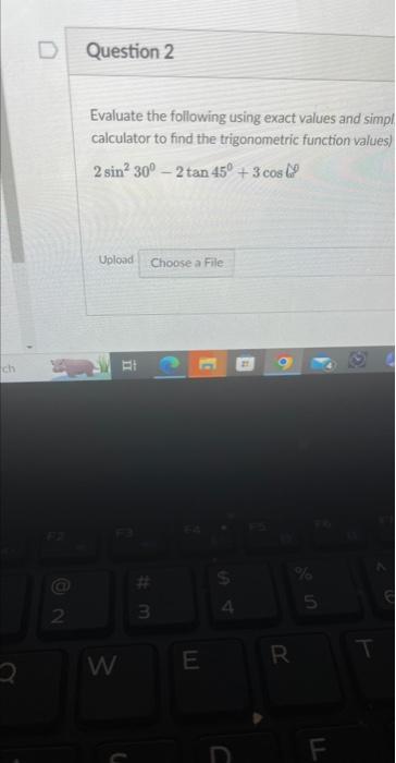 Solved Evaluate the following using exact values and simpl | Chegg.com