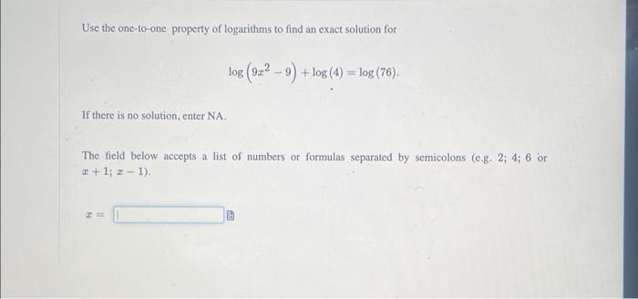 Solved Use the one-to-one property of logarithms to find an | Chegg.com