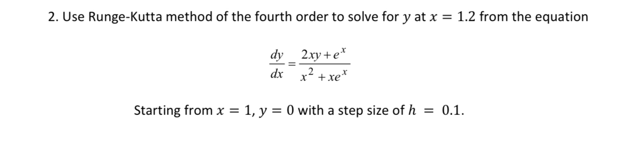 Solved Use Runge-Kutta method of the fourth order to solve | Chegg.com