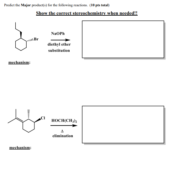 Solved the goal is to draw the major products for each | Chegg.com