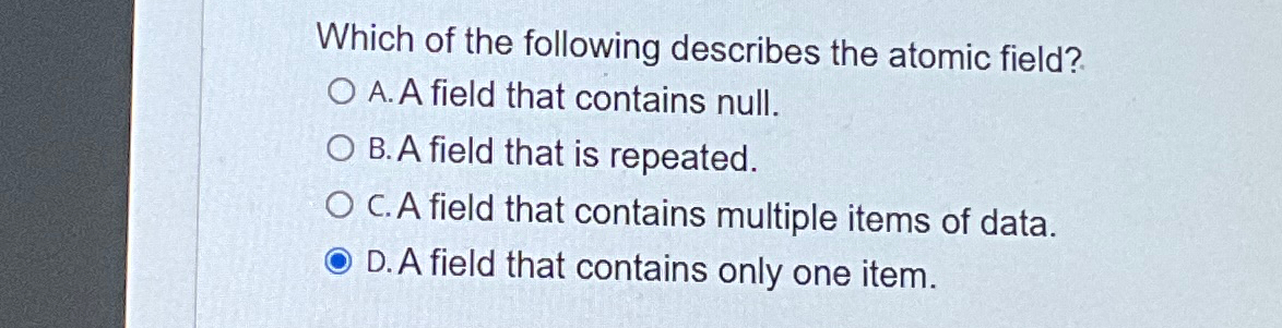 Which of the following describes the atomic field?A. | Chegg.com