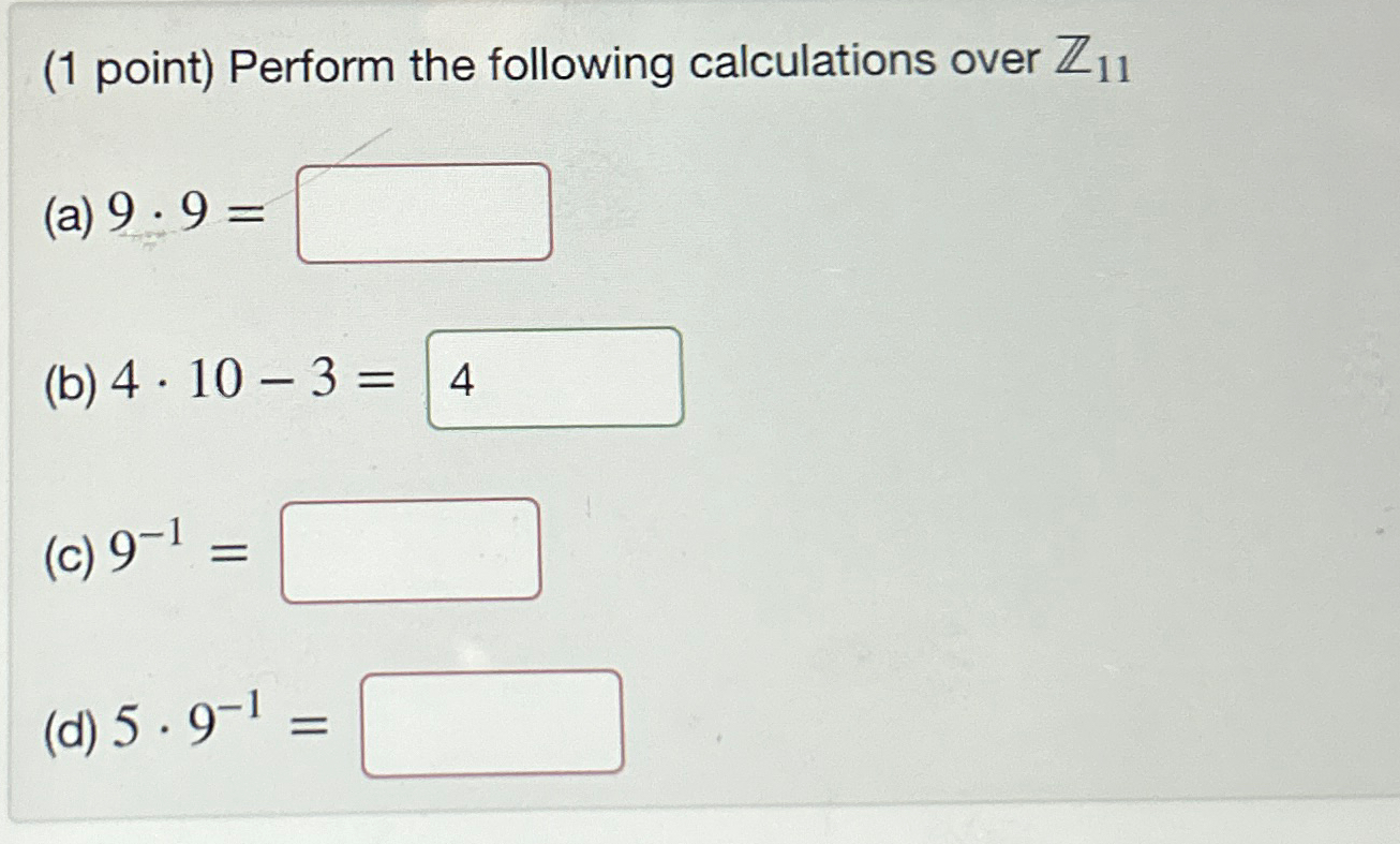 Solved ( 1 ﻿point) ﻿Perform the following calculations over | Chegg.com