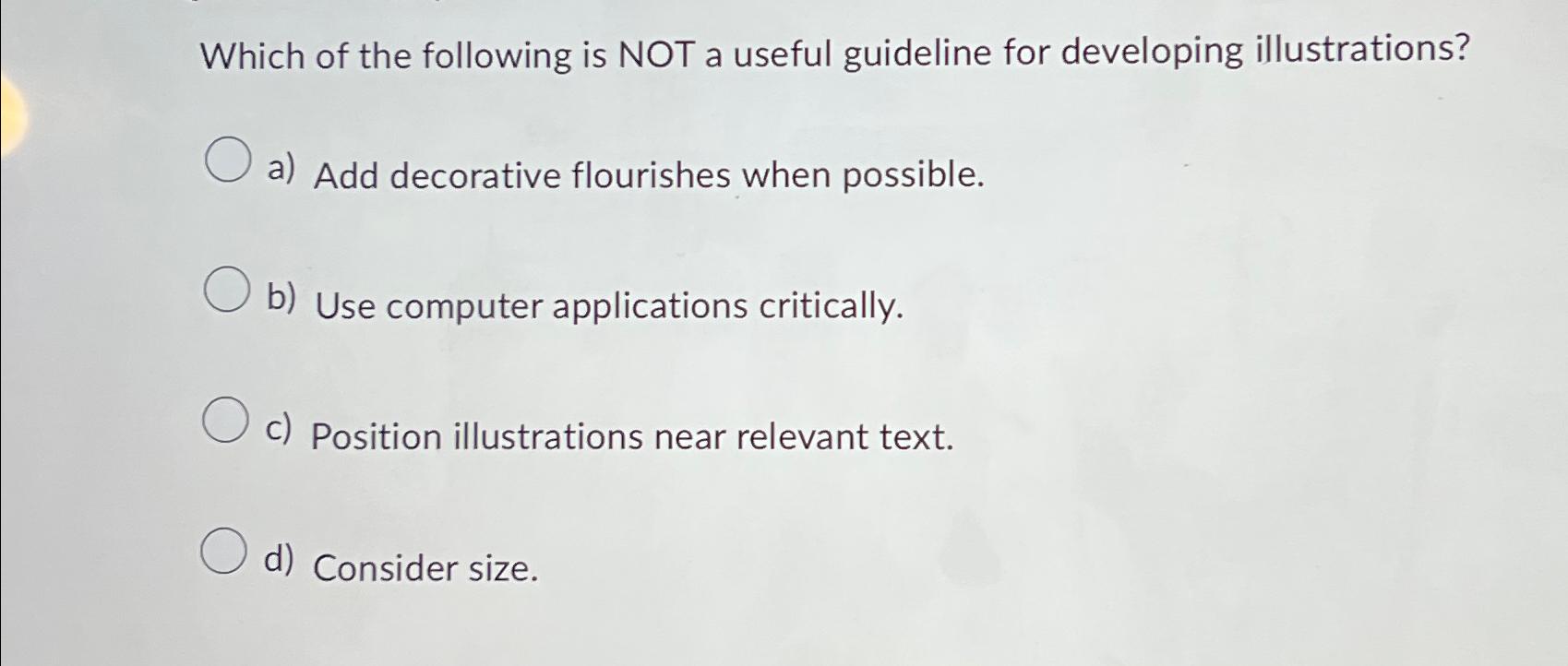 Solved Which of the following is NOT a useful guideline for | Chegg.com