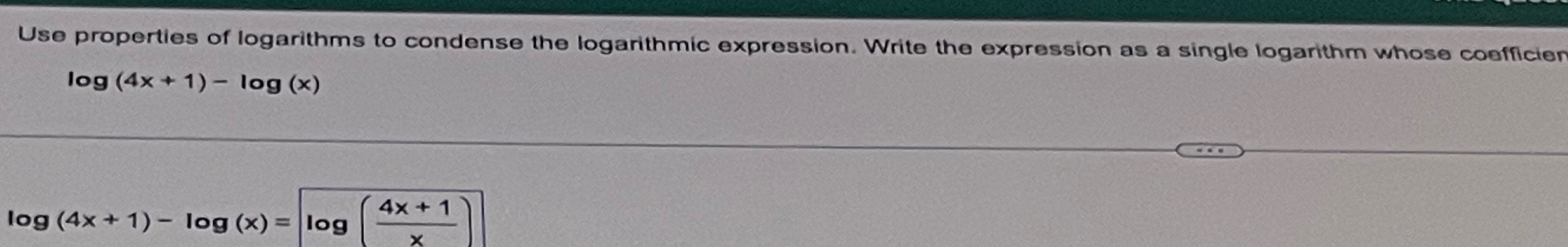 Solved Use properties of logarithms to condense the | Chegg.com