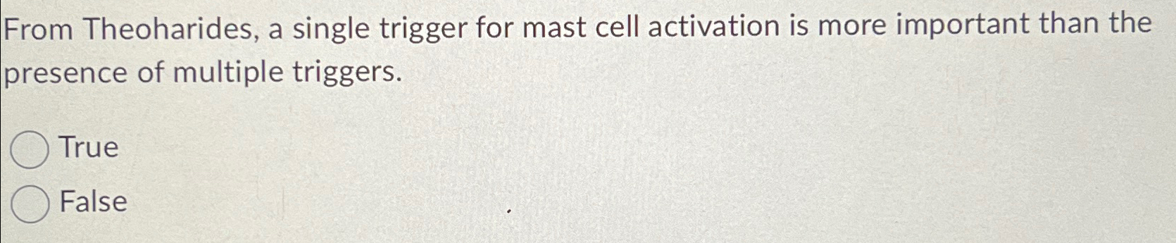 Solved From Theoharides, a single trigger for mast cell | Chegg.com