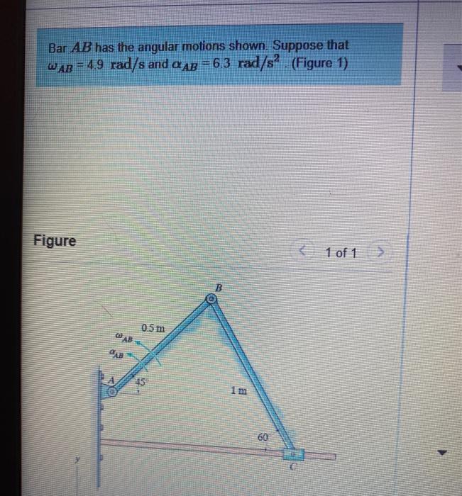 Solved Bar AB has the angular motions shown. Suppose that | Chegg.com
