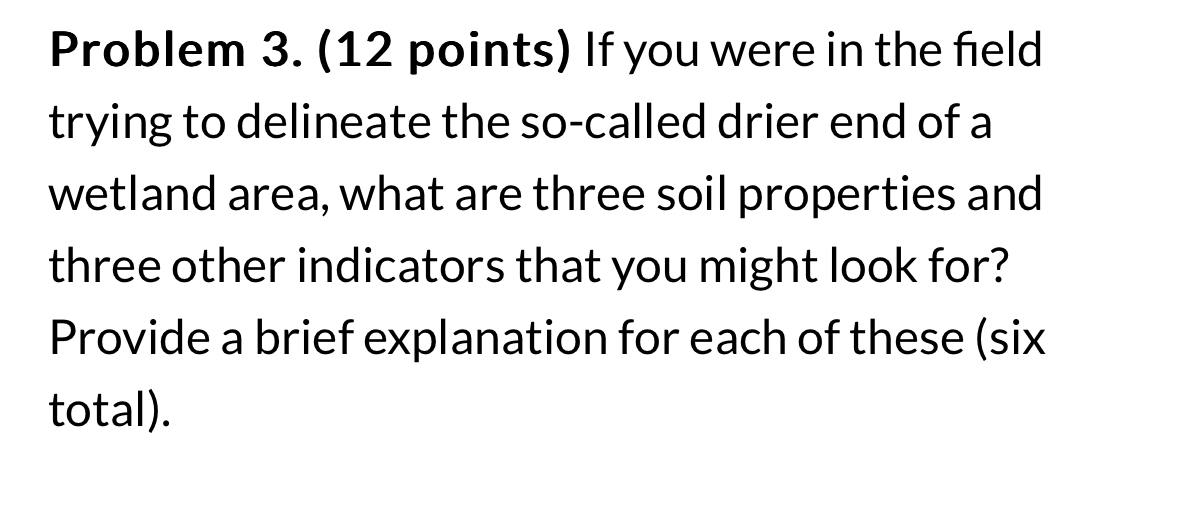 Solved Problem 3. (12 ﻿points) ﻿If you were in the field | Chegg.com