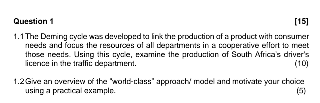 Solved Question 1[15]1.1 ﻿The Deming cycle was developed to | Chegg.com