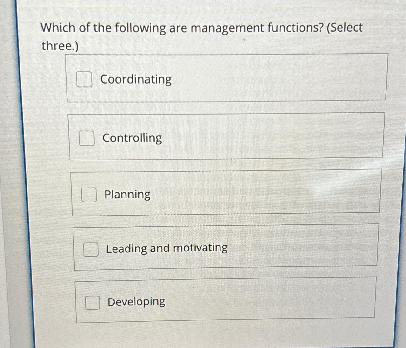 Solved Which of the following are management functions? | Chegg.com