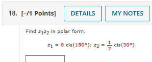Solved Find z1z2 ﻿in polar form.z1=8cis(150°);z2=17cis(30°) | Chegg.com