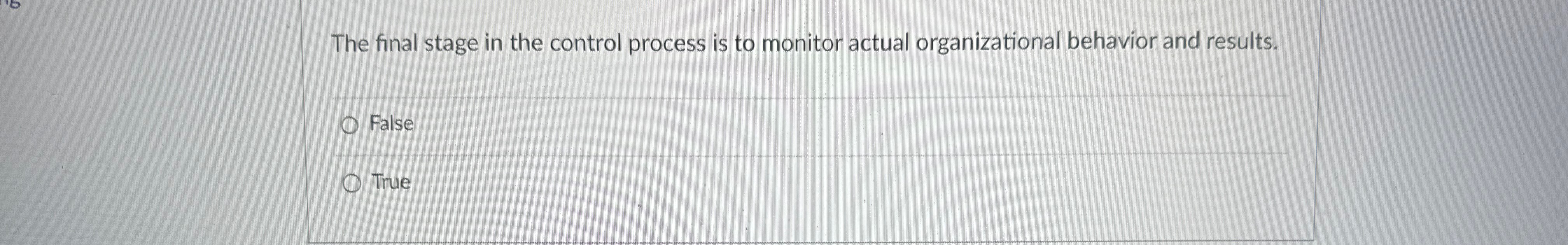 Solved The final stage in the control process is to monitor | Chegg.com