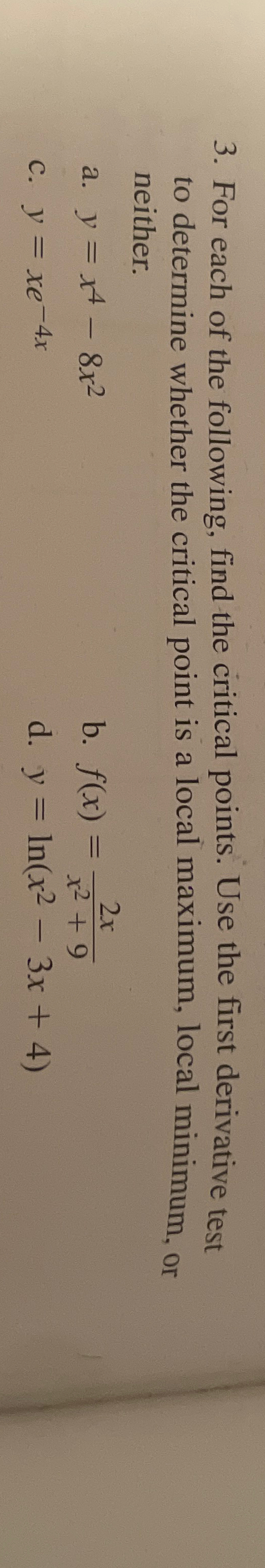 Solved For each of the following, find the critical points. | Chegg.com