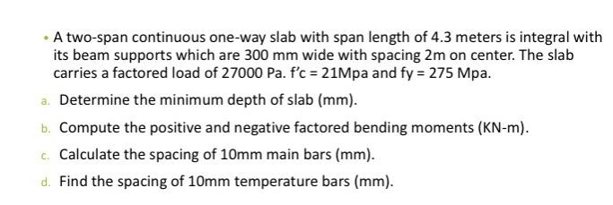 Solved - A two-span continuous one-way slab with span length | Chegg.com