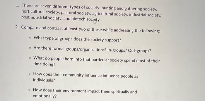1. There are seven different types of society: | Chegg.com