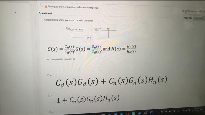 Solved Moving to another question will save this response A | Chegg.com