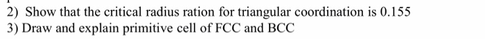 Solved 2) Show that the critical radius ration for | Chegg.com