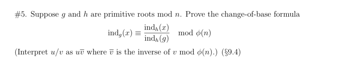 Solved #5. ﻿Suppose g ﻿and h ﻿are primitive roots modn. | Chegg.com