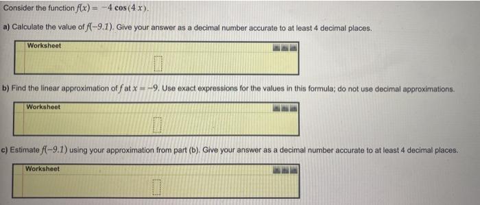 Solved Consider the function f(x) = -4.cos(4x). a) Calculate | Chegg.com