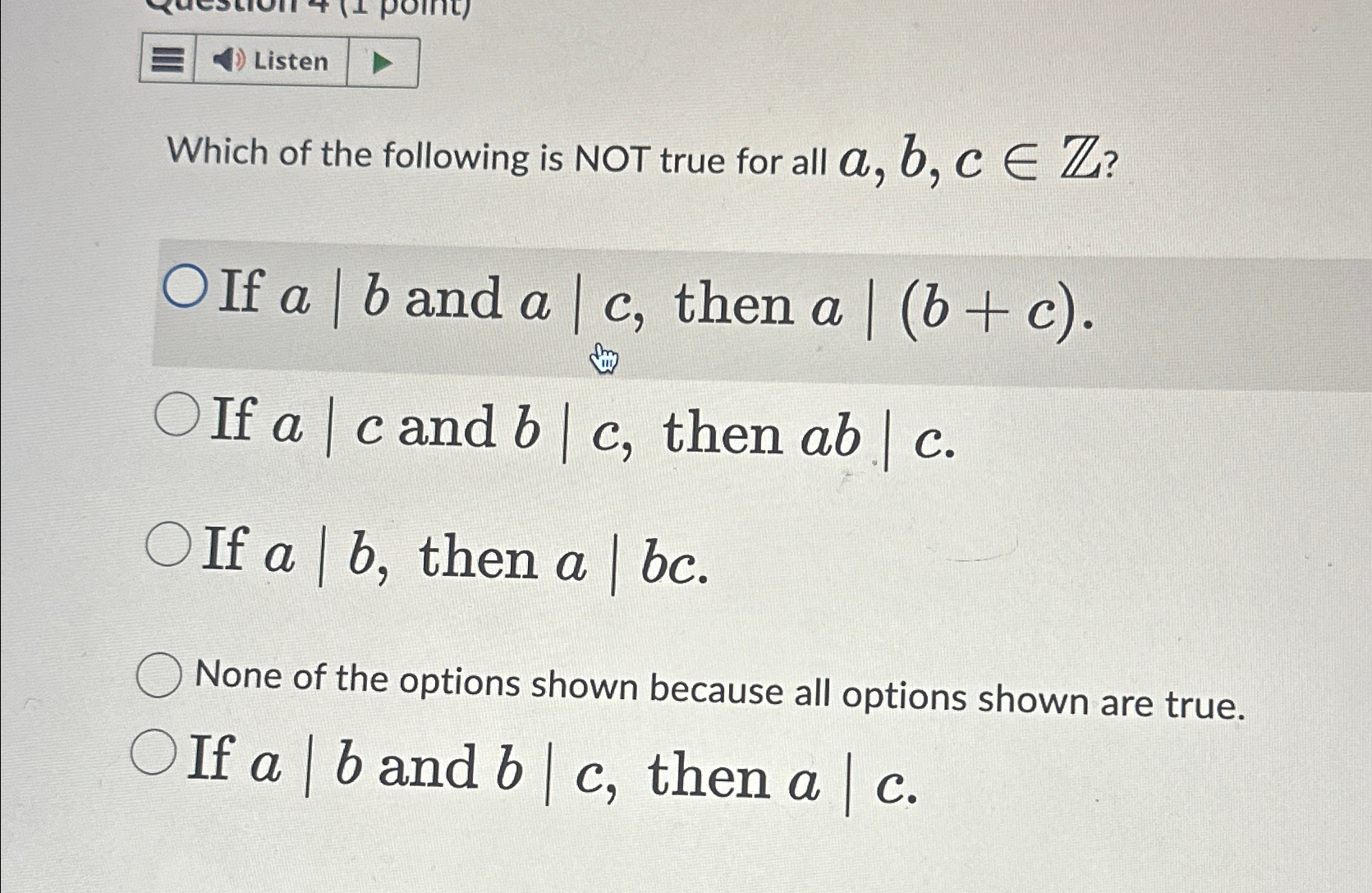 Solved Which of the following is NOT true for all a,b,cinZ | Chegg.com