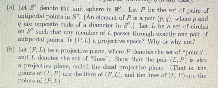 Solved a (a) Let S2 denote the unit sphere in R3. Let P be | Chegg.com