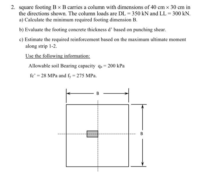 Solved square footing B×B carries a column with dimensions | Chegg.com